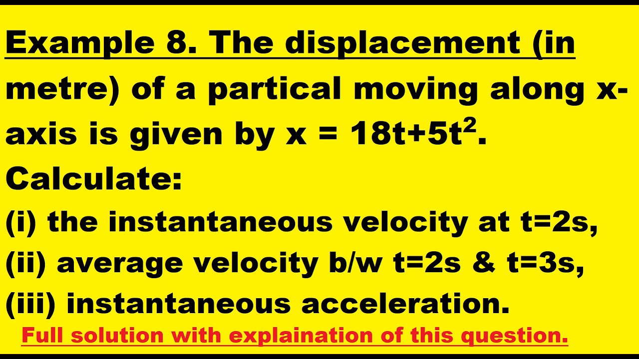 The Displacement Of A Particle Moving Along X Axis Is Given By X 18t