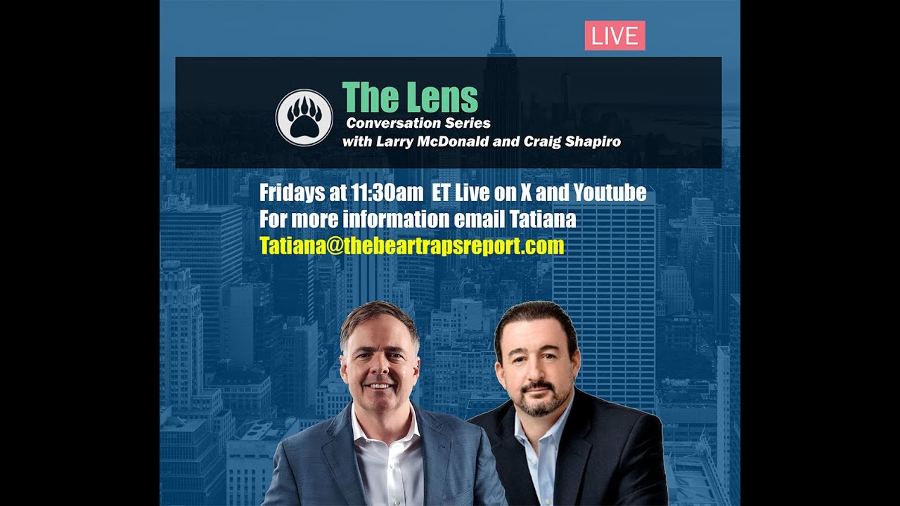 The Lens with Larry McDonald and Craig Shapiro - Episode 7 - YouTube