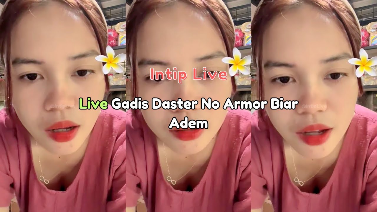 Live Gadis Daster No Armor Biar Adem - YouTube