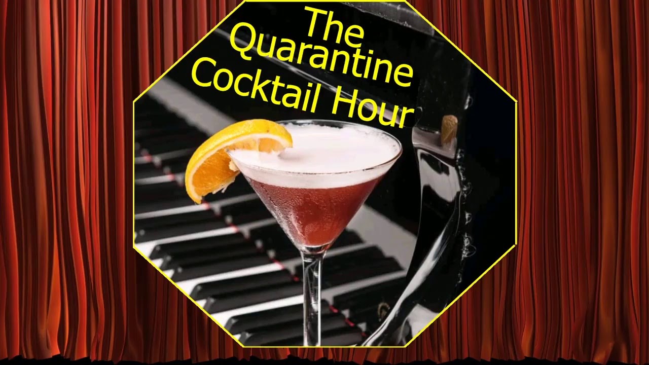 LIVE REQUESTS: Showtune Sunday: Quarantine Cocktail Hour - YouTube