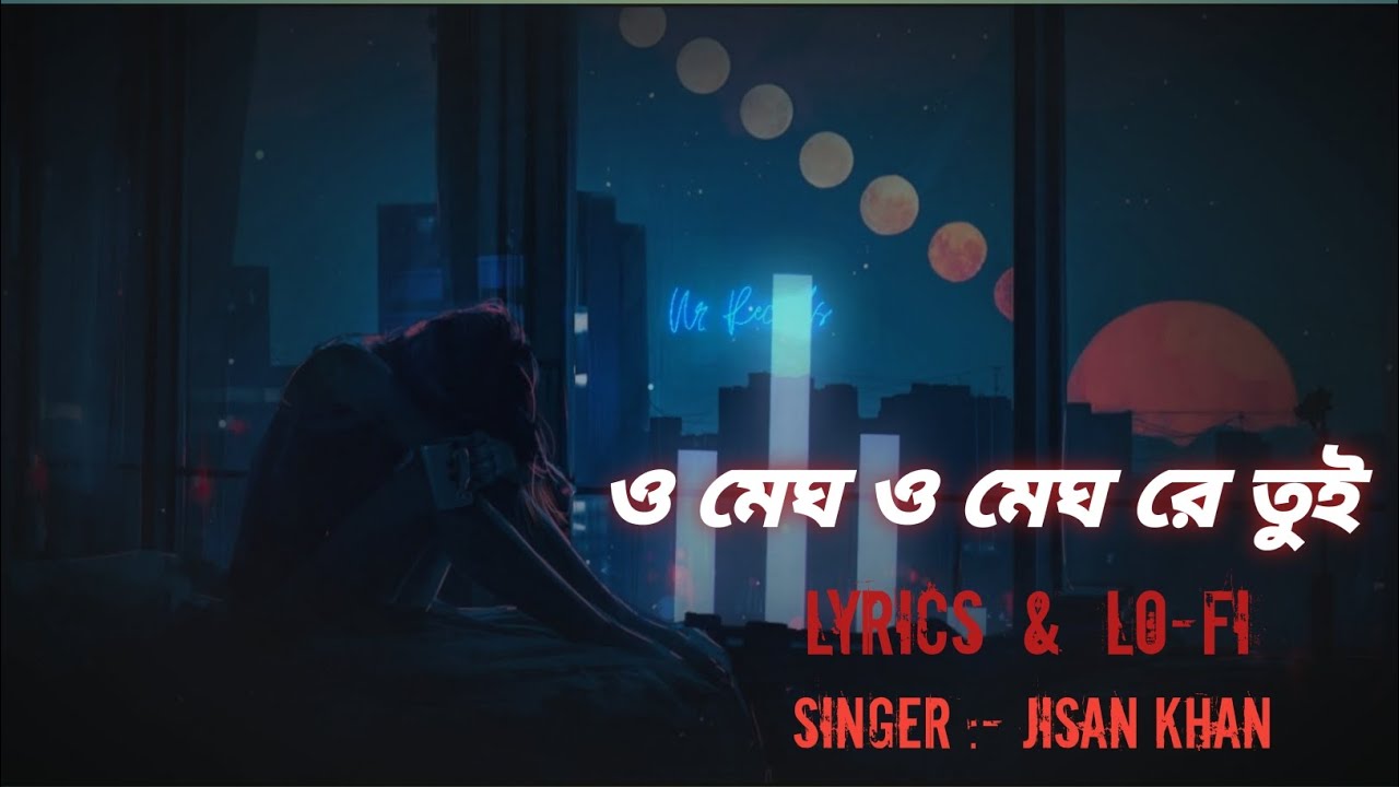 o Megh_ও মেঘ ☁️ jisan khan shuvo _selina afree_tuhin_LO-FFI song - YouTube