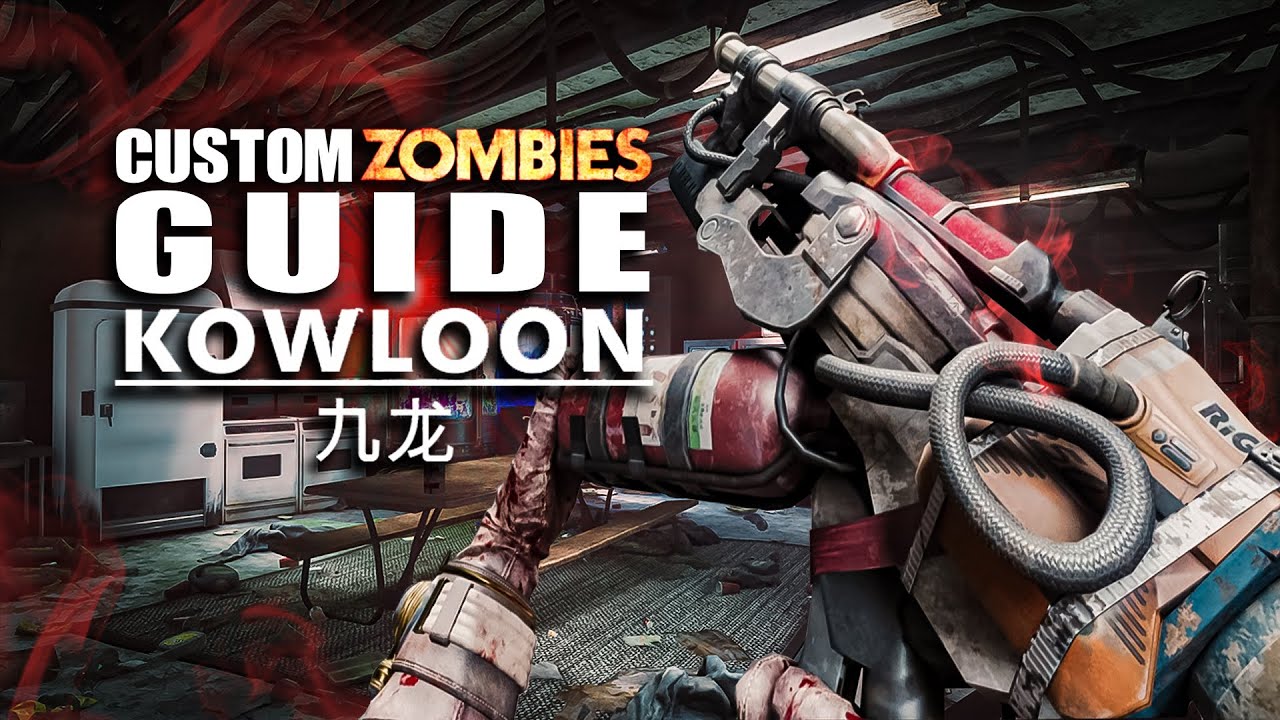 📖 GUIDE COMPLET "KOWLOON" (Remake de la Custom de BO1) │ Secret, Easter ...