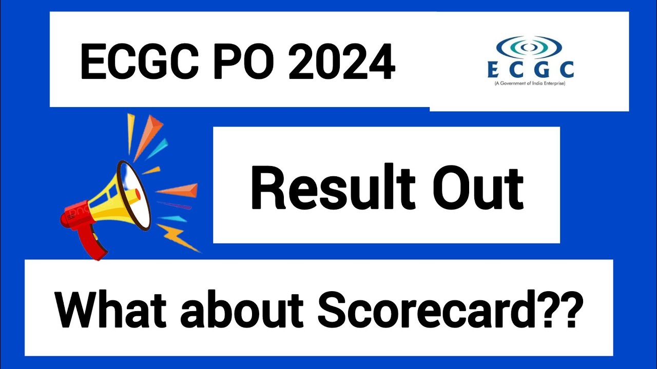 ECGC PO 2024 Result Out📣📣 l What about Scorecard?? l #ecgcpoexam # ...