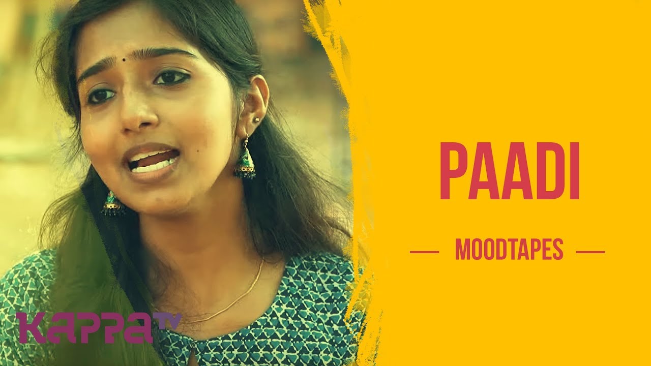 Paadi - Rakhi R & Anirudhan R - Moodtapes - Kappa TV - YouTube