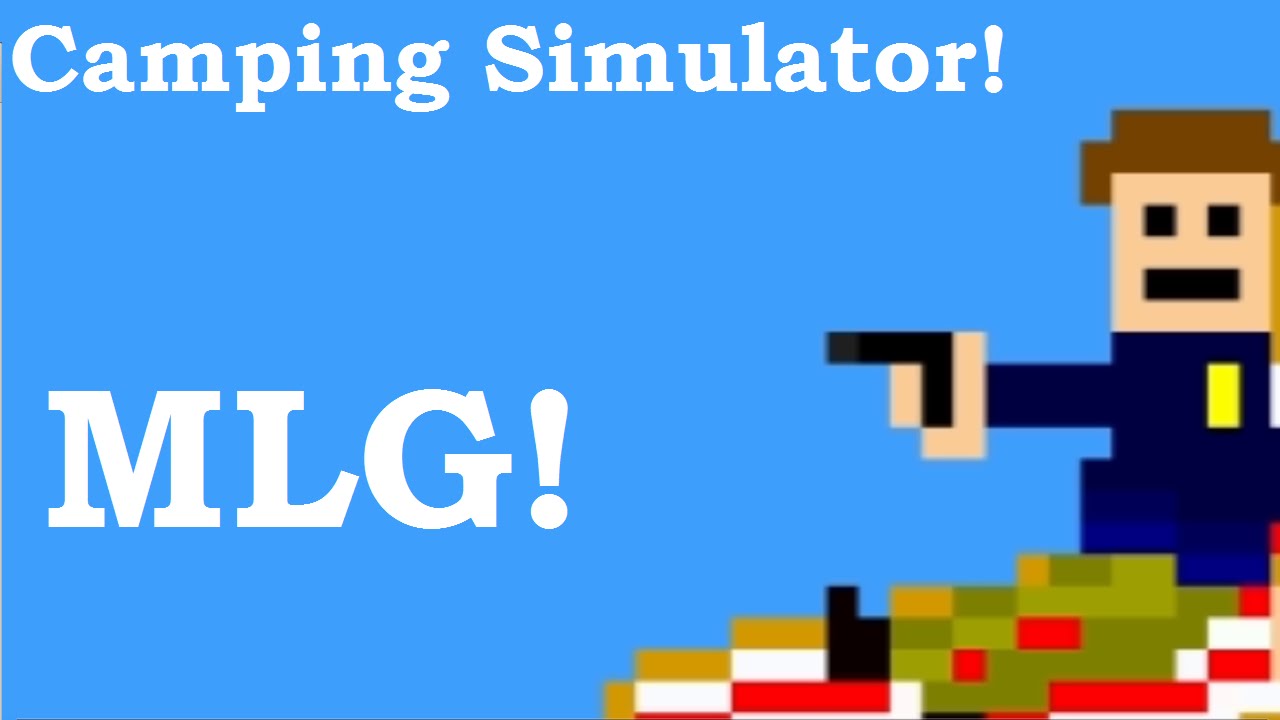 Camper Simulator!! MLG! - YouTube