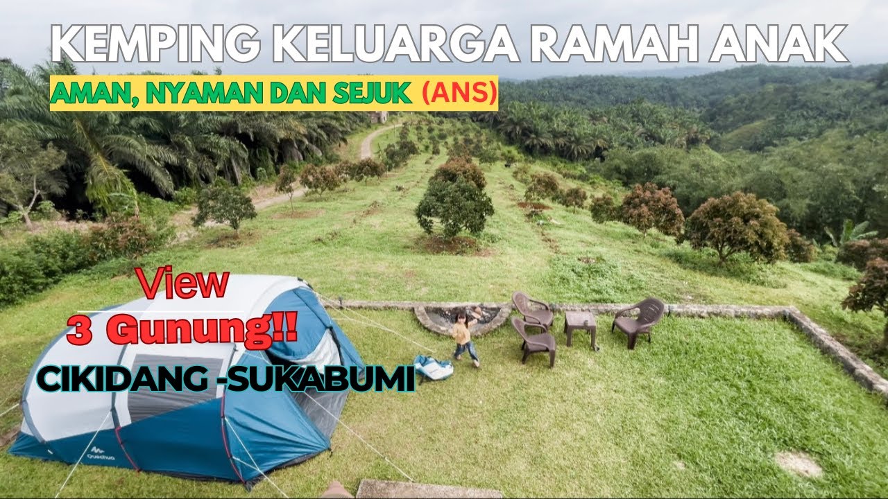 Kemping Keluarga Ramah Anak.. View 3 Gunung ‼️ Gn Salak, Gn Gede dan Gn ...