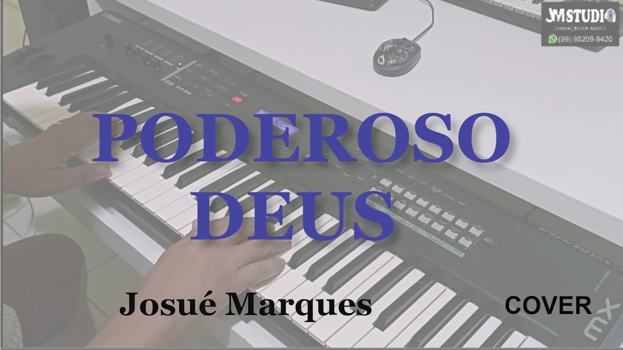 Poderoso Deus | Josué Marques (Antônio Cirilo cover) - YouTube