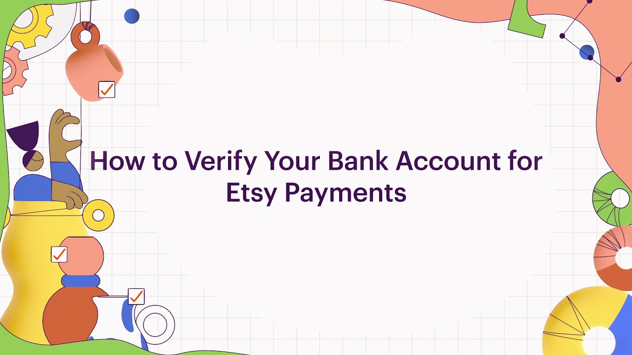 How To Verify Your Bank Account Information For Etsy Payments YouTube how-to-verify-your-bank-account-information-for-etsy-payments-youtube