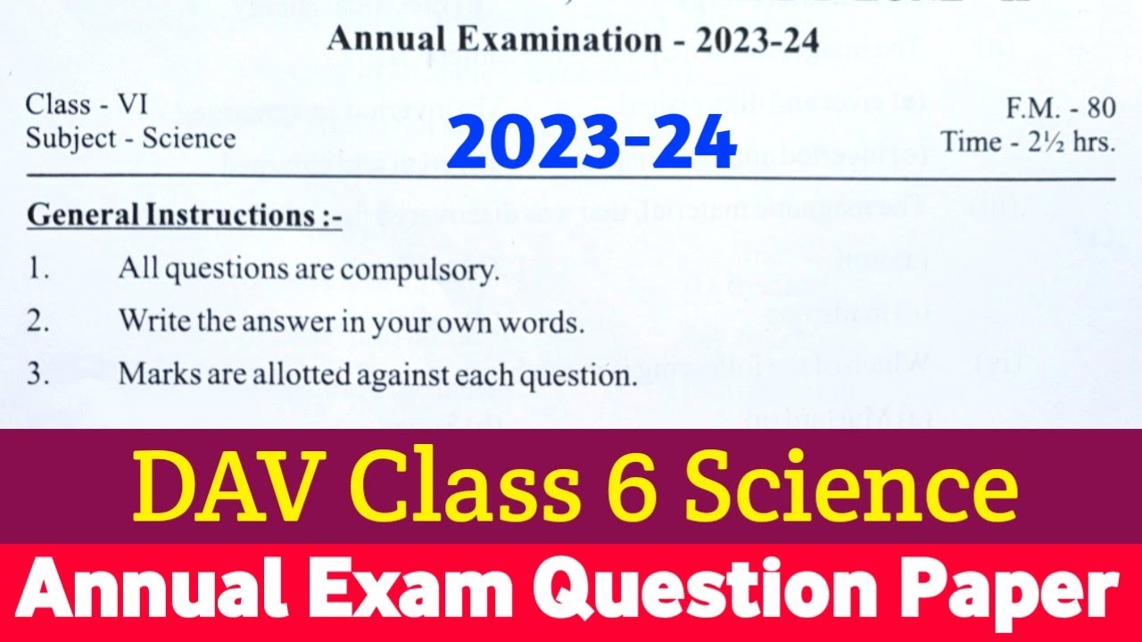||DAV Class 6 Science Annual Exam Question Paper|| - YouTube