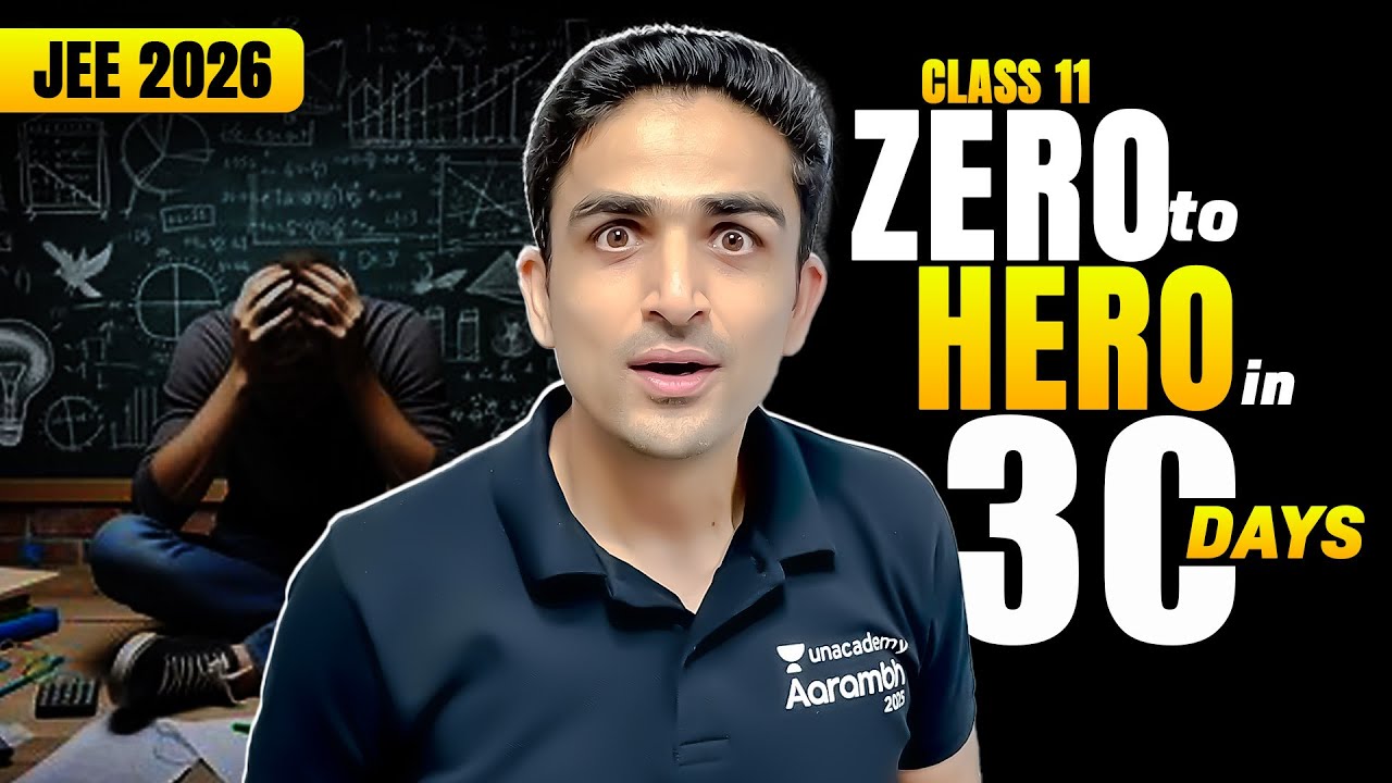 Now or Never 💪 Class 11 Zero to Hero Strategy in last 30 Days - YouTube