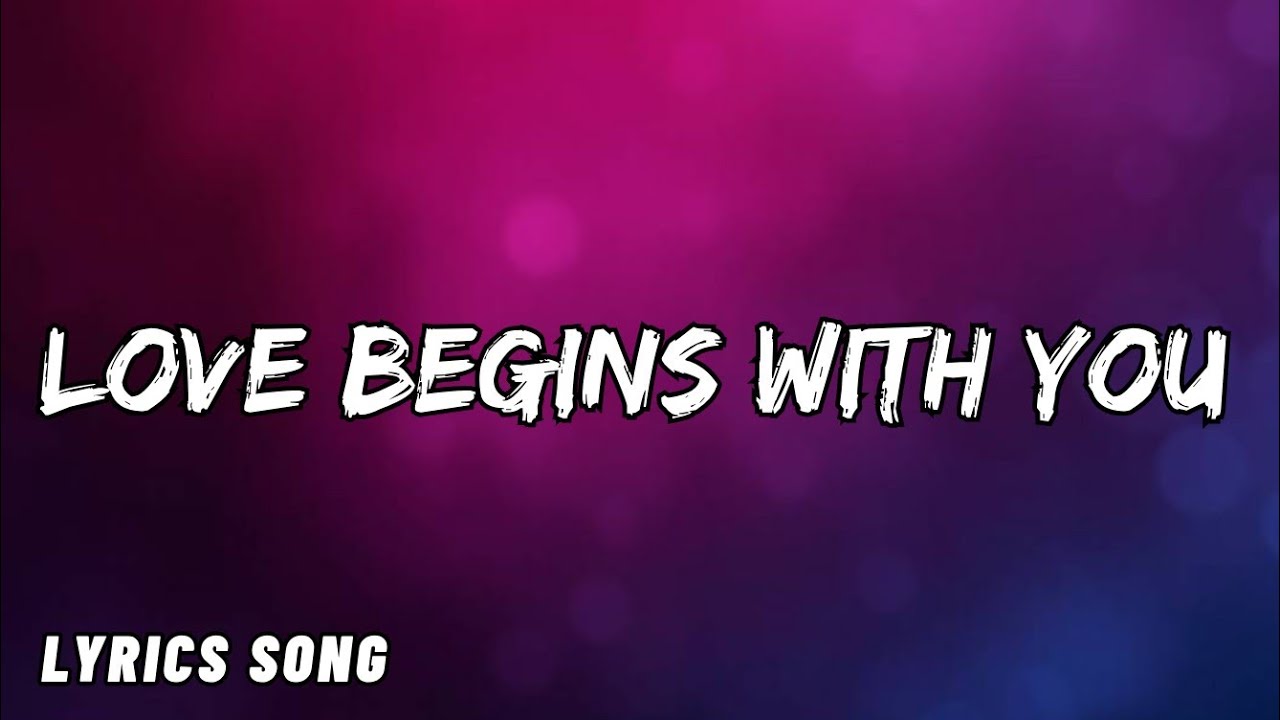 Love Begins With You 💖 | Soulful Love Song | Romantic Lyrics for the ...