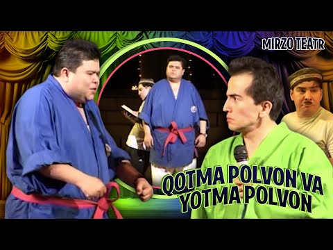 Mirzo Teatr - Qotma polvon va yotma polvon