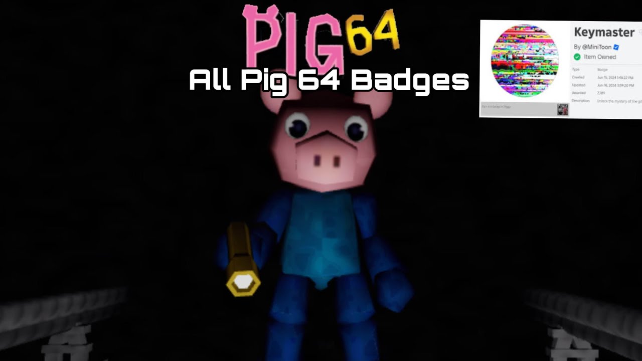 How to beat pig 64 (all secret badges) - YouTube