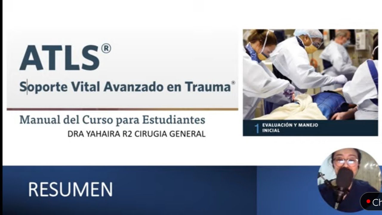 ATLS CAPITULO 1 RESUMEN EVALUACION Y MANEJO INICIAL - YouTube