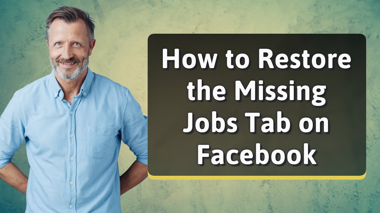 How to Restore the Missing Jobs Tab on Facebook - YouTube