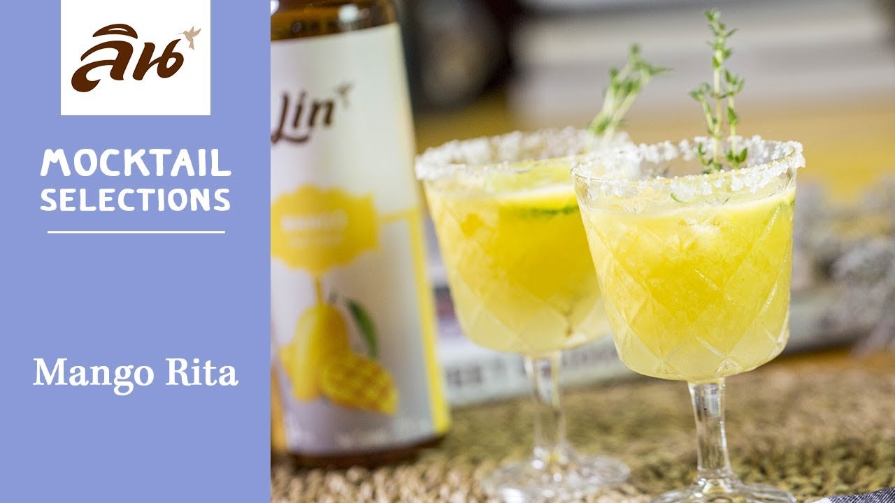 Lin Syrup Recipes : แมงโก้ริต้า | Mango Rita - YouTube