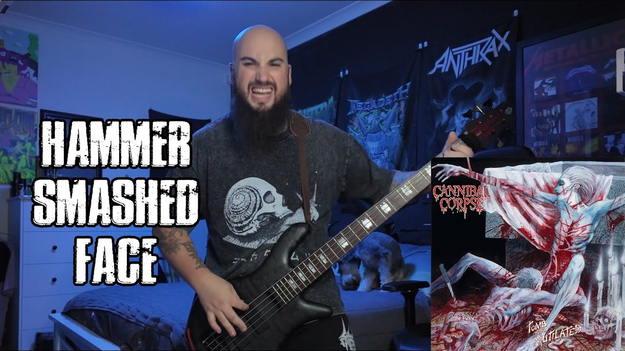 Hammer Smashed Face - Cannibal Corpse (Bass Guitar Cover) - YouTube