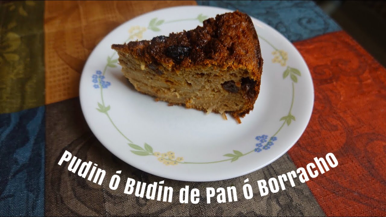 Pudín ó Budín de Pan ó Borracho 🇨🇴 - YouTube