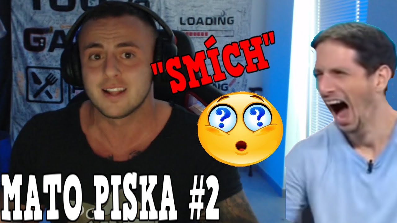 MATO PÍSKÁ #2 - HORŠÍ SMÍCH NEŽ MATO 😮🤔 - YouTube