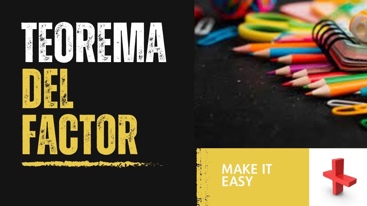 Teorema del factor. Explicación y dos ejercicios. - YouTube