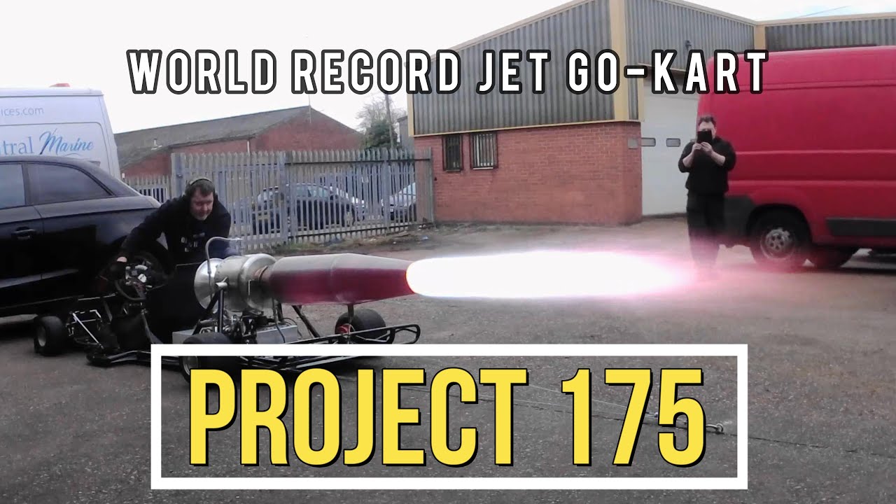 Project 175 World Record Jet Powered Go-Kart... Could be worlds most ...