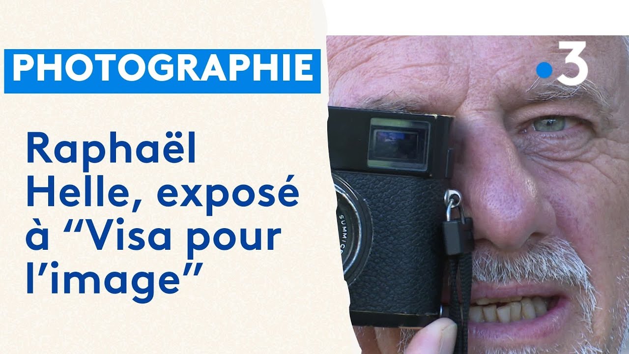 Le photographe Raphaël Helle expose au Festival Visa pour l'image - YouTube