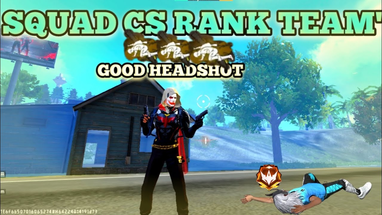 SQUAD CS RANK TEAM' FREE FIRE 🔥 GAMEPLAY PRO GOOD HEADSHOT FREE FIRE ...