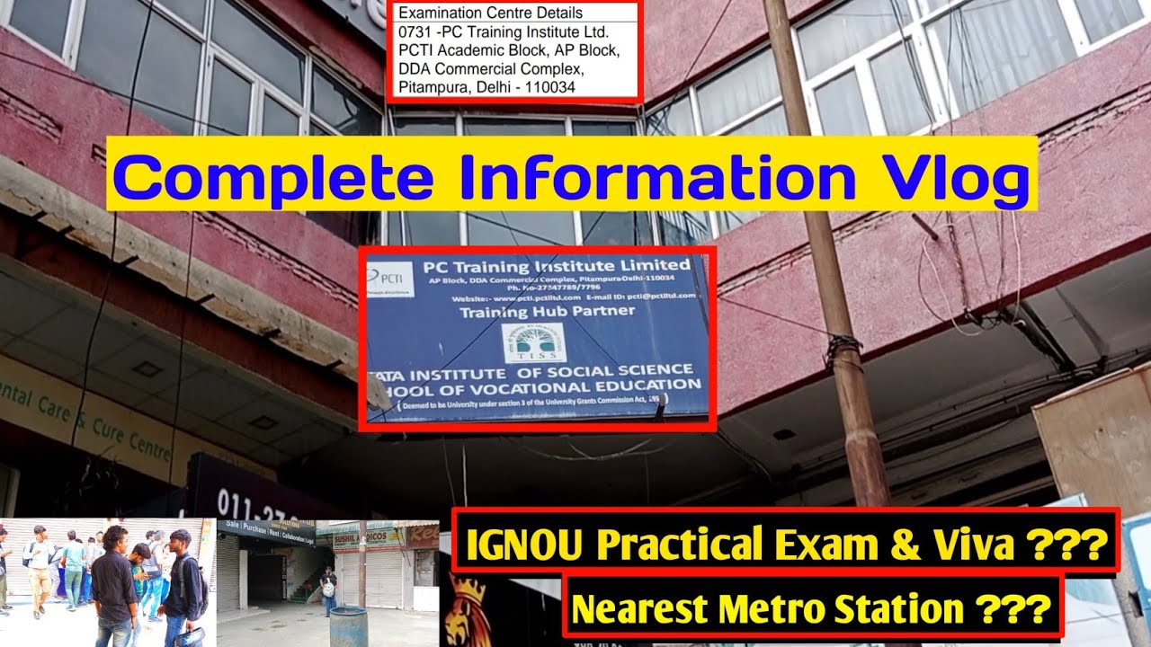 How to Reach PCTI Pitampura Complete Information Vlog | IGNOU Practical ...