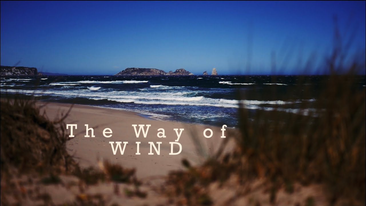 The Way Of Wind - YouTube