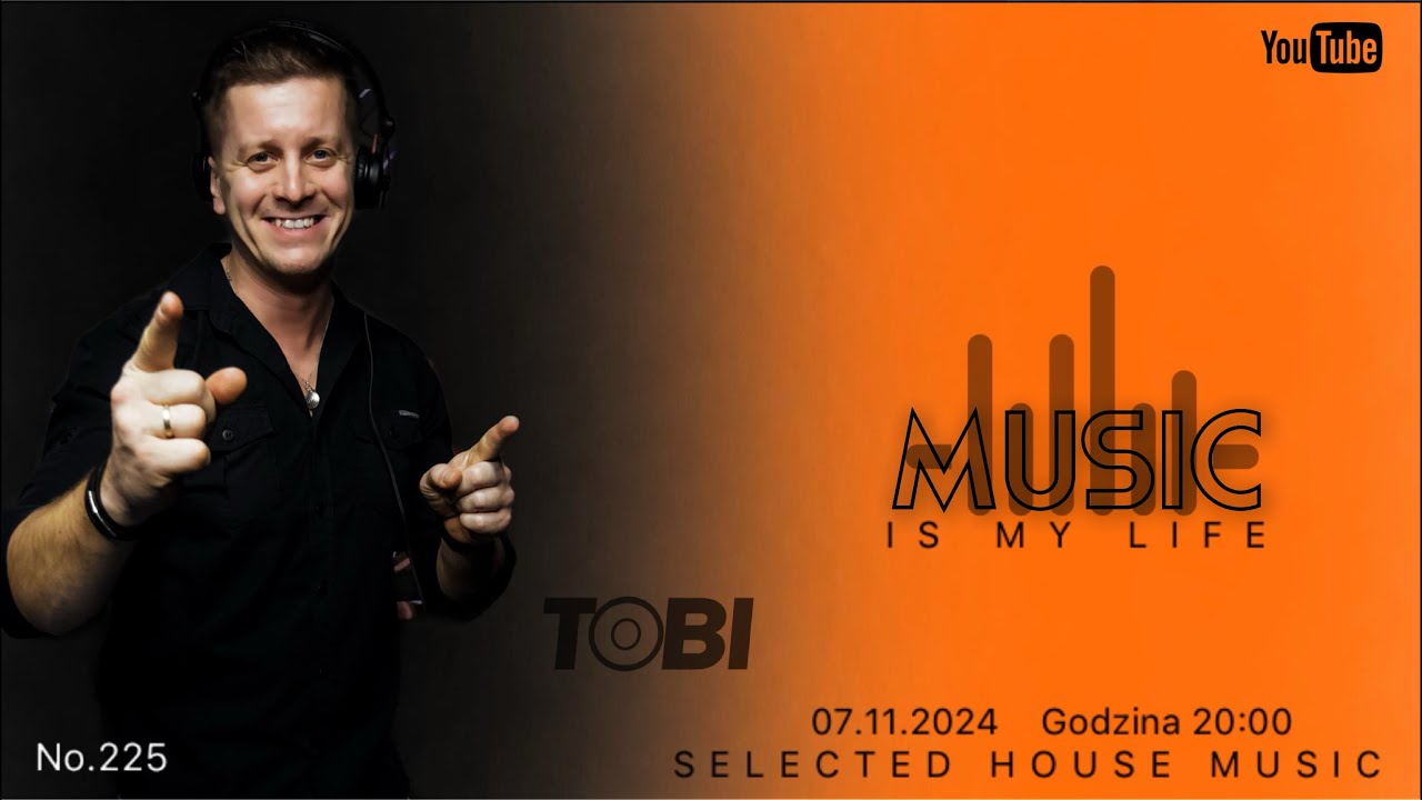 Music Is My Life - STUDIO No.225 pres, TOBI -selected house music - YouTube