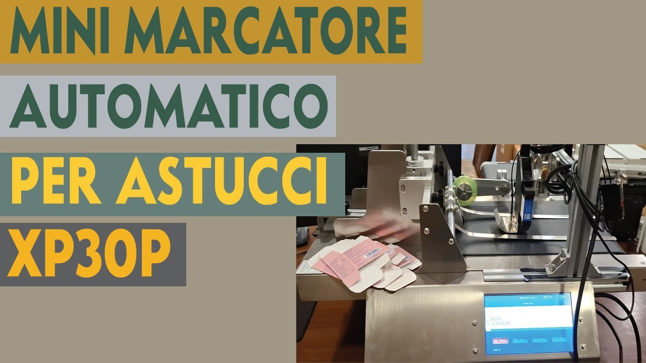MINI MARCATORE AUTOMATICO PER ASTUCCI XP30P - YouTube
