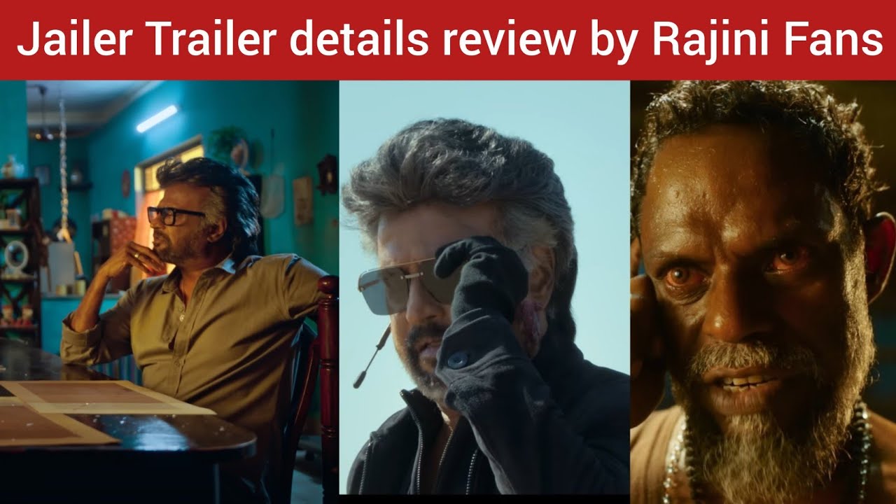 Jailer Trailer Hidden details review by Rajini Fans | Jailer Trailer ...