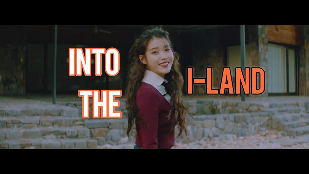 IU (아이유) - INTO THE I-LAND [FANMADE MV] - YouTube
