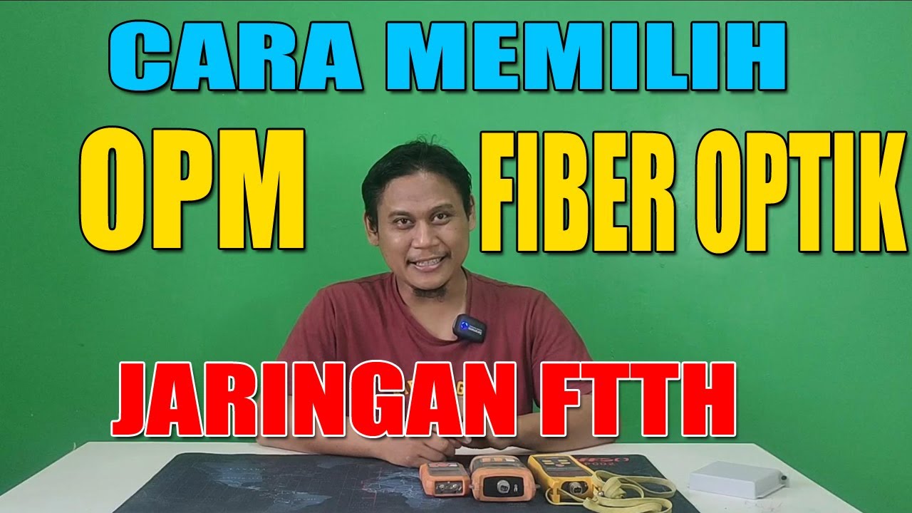 Cara Memilih Optical Power Meter OPM Jaringan FTTH Untuk Pemula - YouTube
