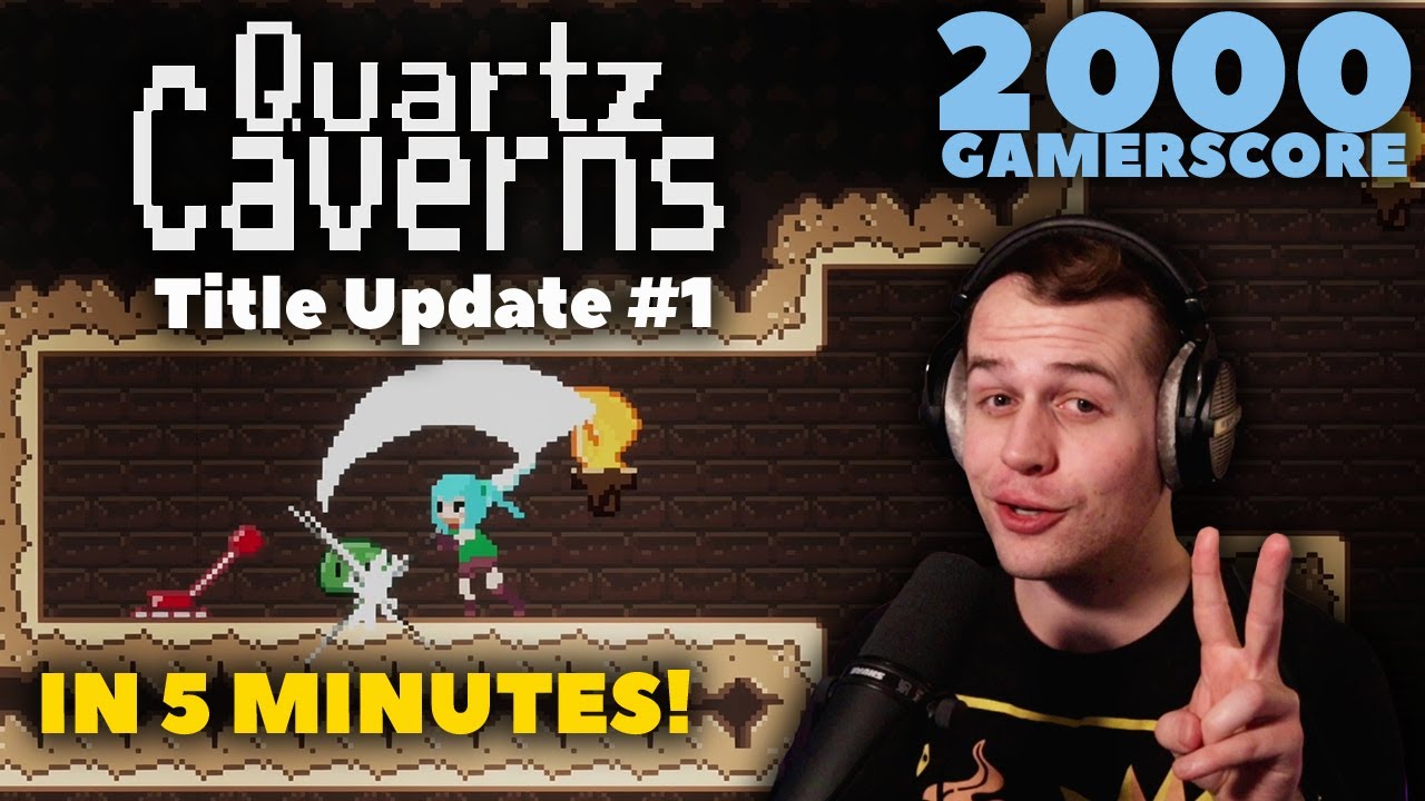 UPDATED TO 2000 GAMERSCORE | Quartz Caverns Title Update #1 (LESS than ...