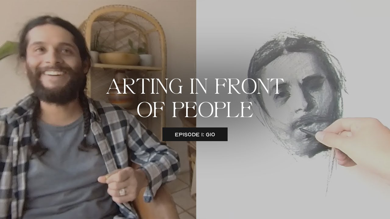 Arting in Front of People | Episode 1: Gio, Portrait Sketch in Charcoal ...