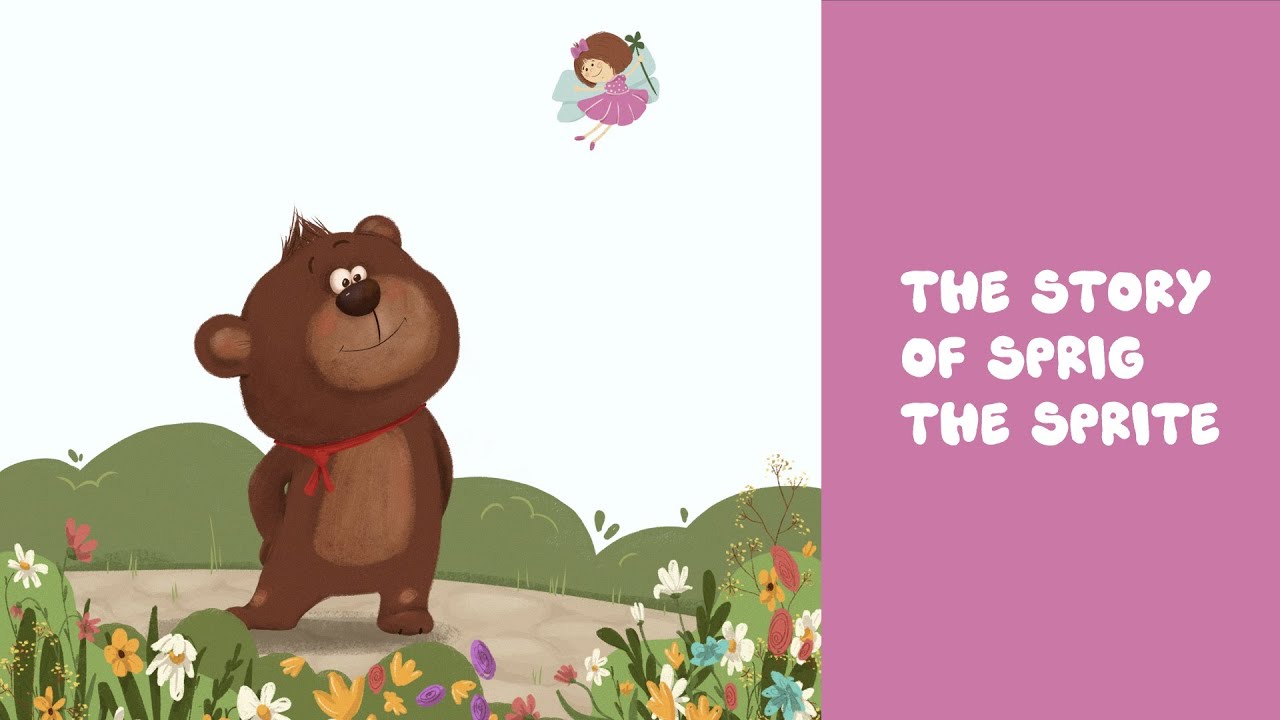 The Story of Sprig the Sprite - YouTube