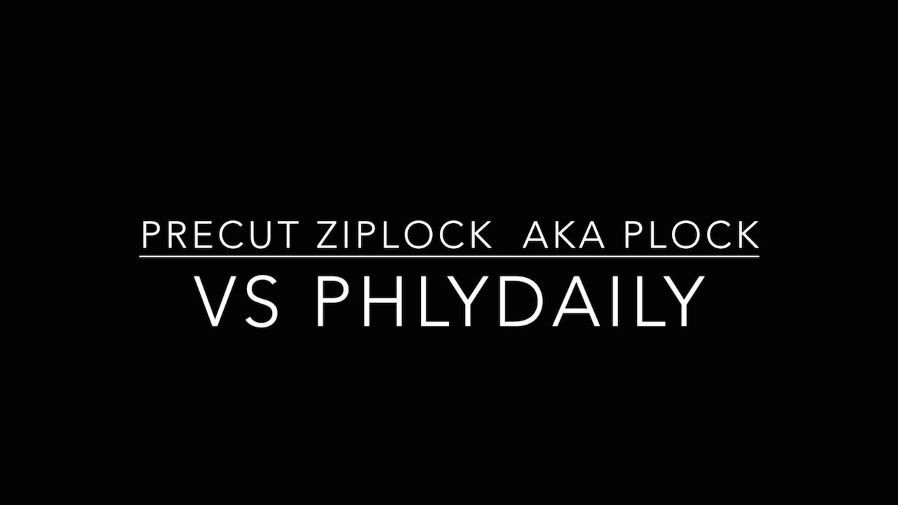 PhlyDaily vs PrecutZiplock - YouTube