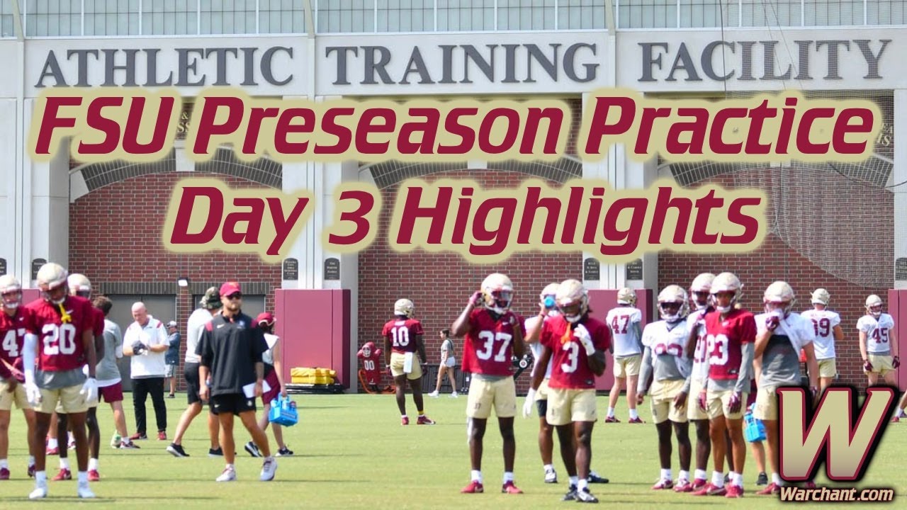 FSU Football Practice Highlights | Preseason Practice Day 3 ...