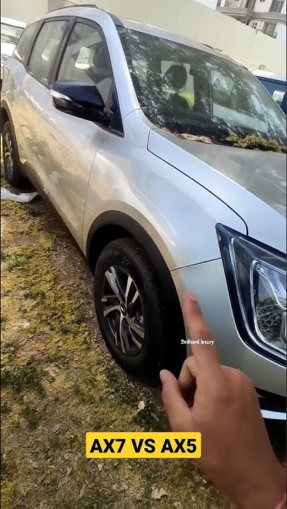 XUV 700 AX5 Vs AX7 Diffrance - YouTube