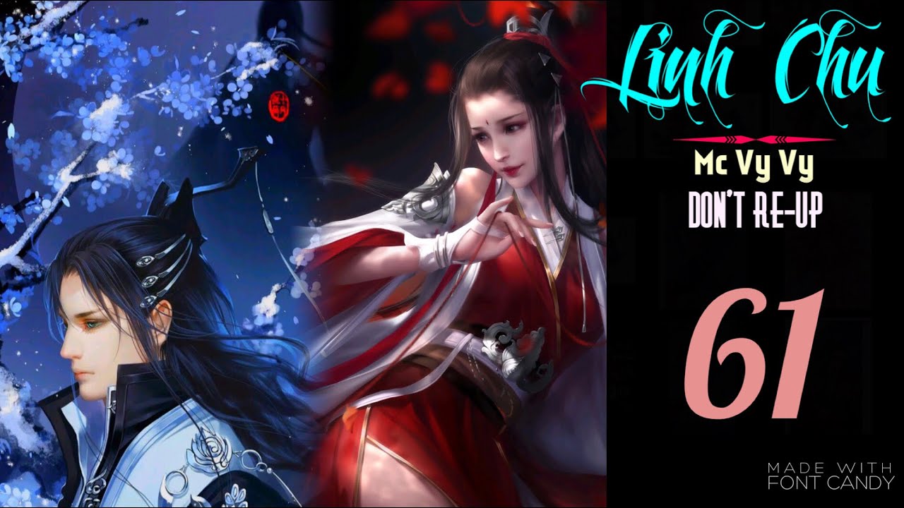 [Truyện Tiên hiệp] LINH CHU Tập 61: Khốn Thú Đấu - Tác giả: Cửu Đương ...