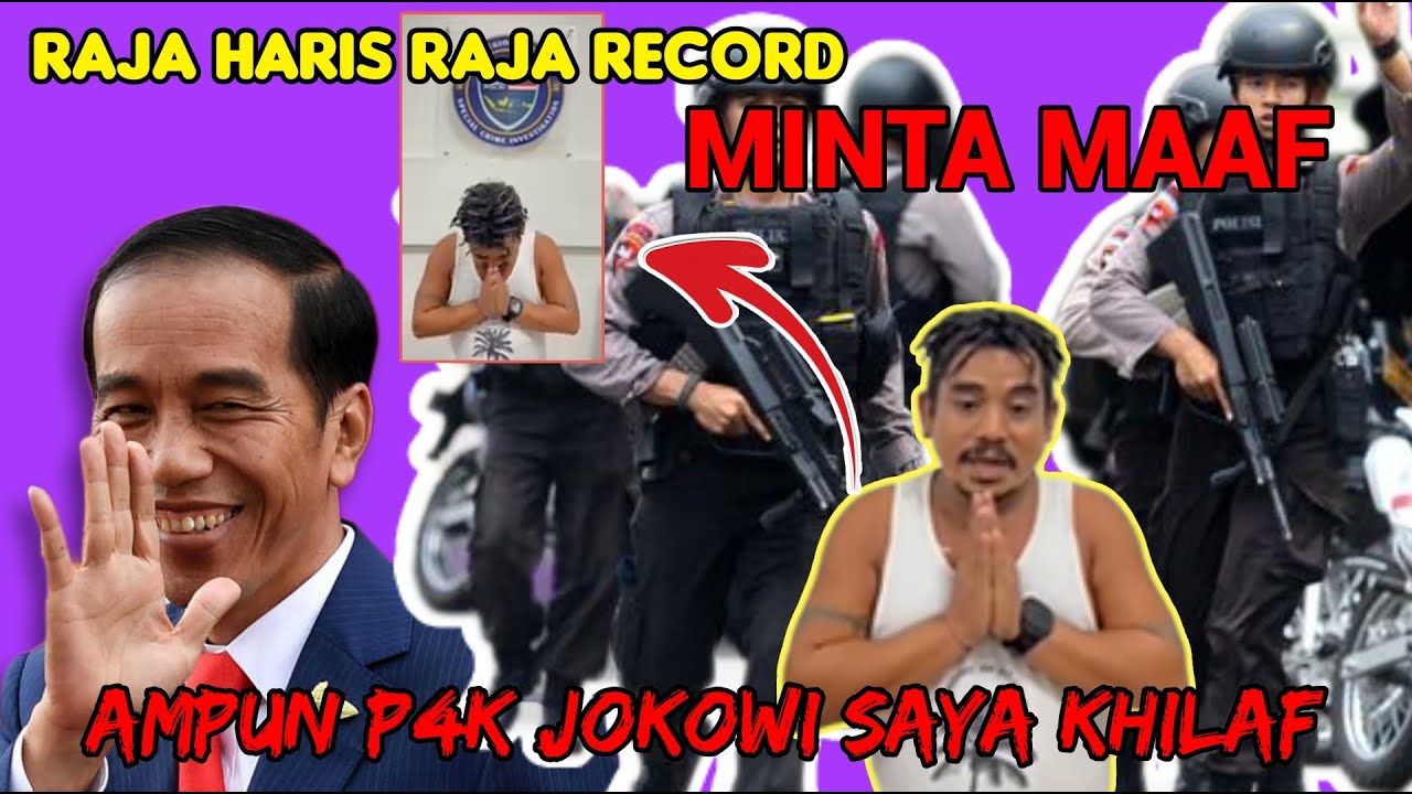 RAJA HARIS RAJA RECORD H1N4 PRESIDEN JOKOWI MINTA MAAF - YouTube
