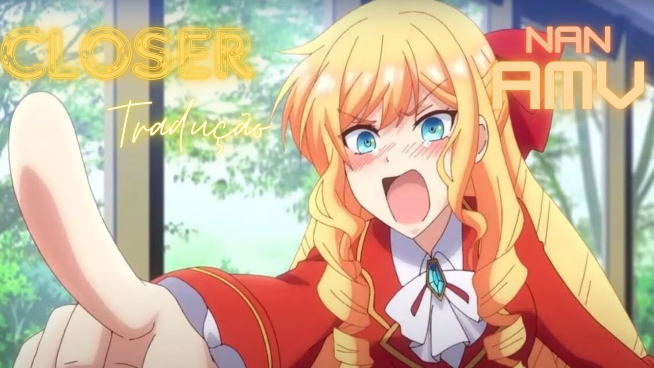 Closer (AMV) (Legendado/Tradução) - Nan Amv MIX - YouTube
