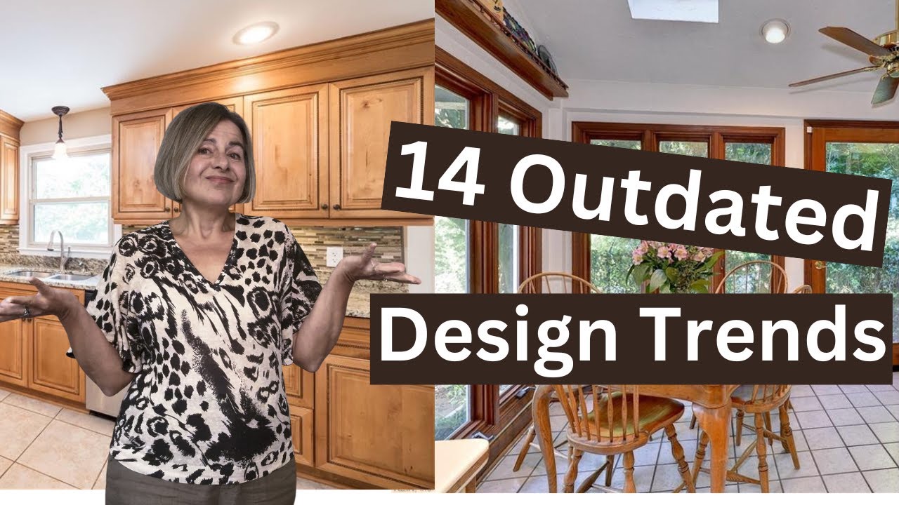Outdated Home Trends: 14 Design Features Aging Your Space - YouTube