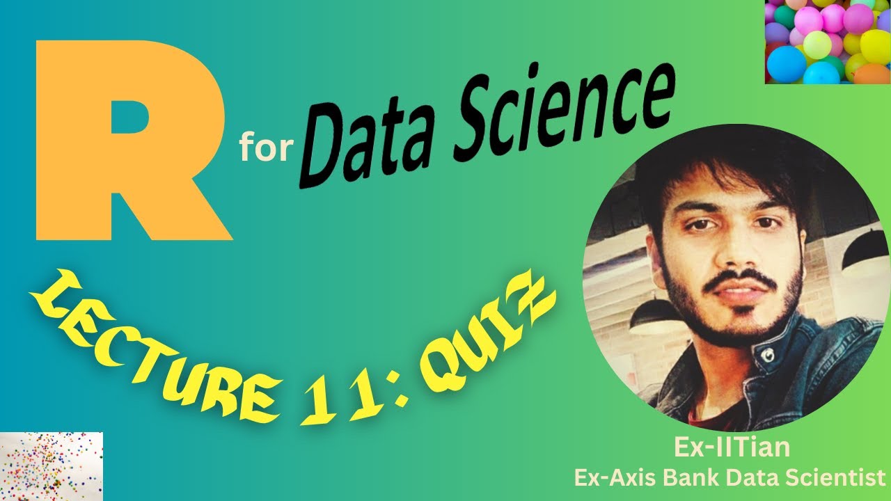 Lecture 11| R Language Tutorial | Quiz - YouTube