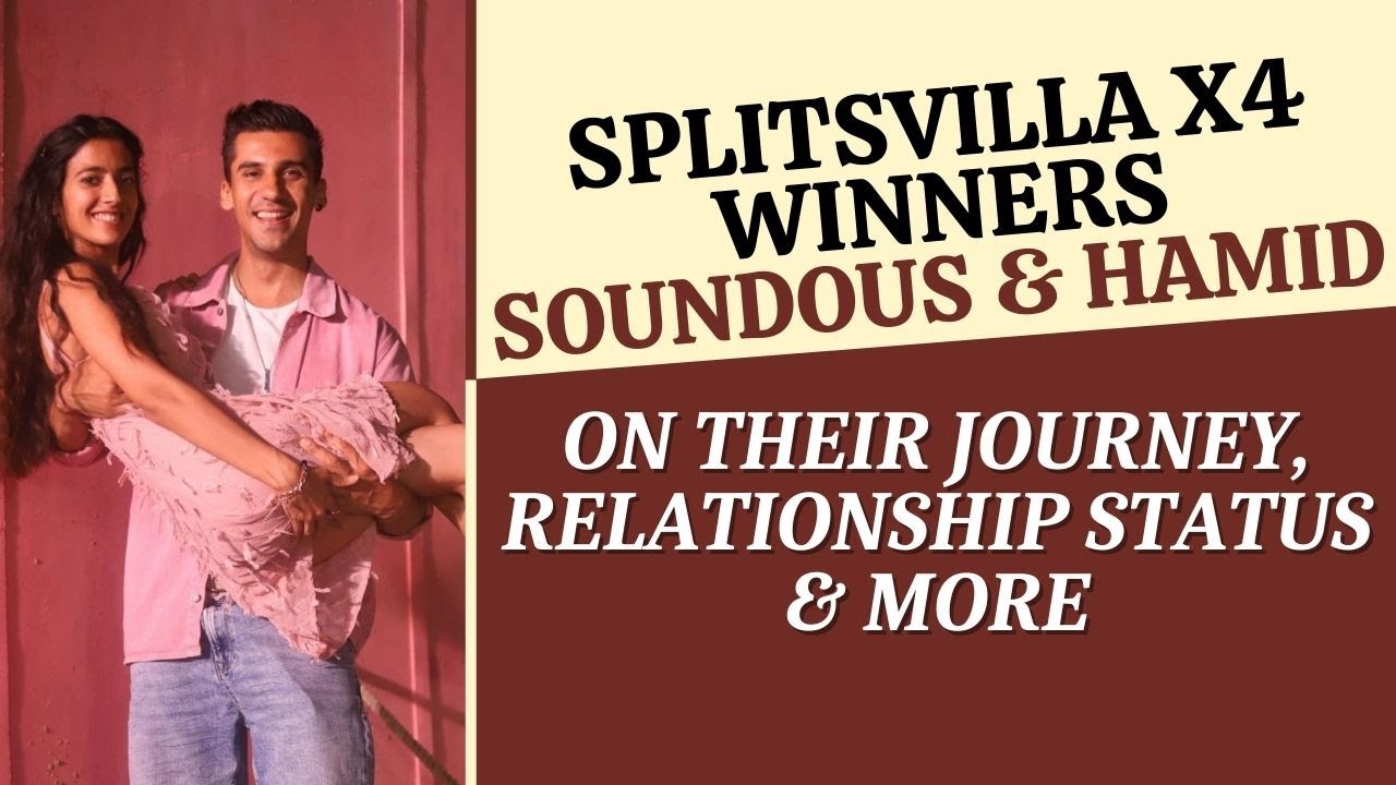 Splitsvilla X4 winners Hamid & Soundous: Don't know why audience expect ...