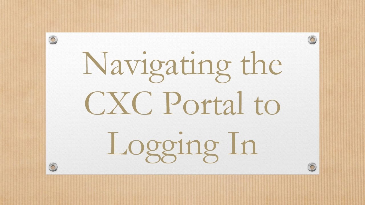 Navigating the CXC Portal to Logging In - YouTube