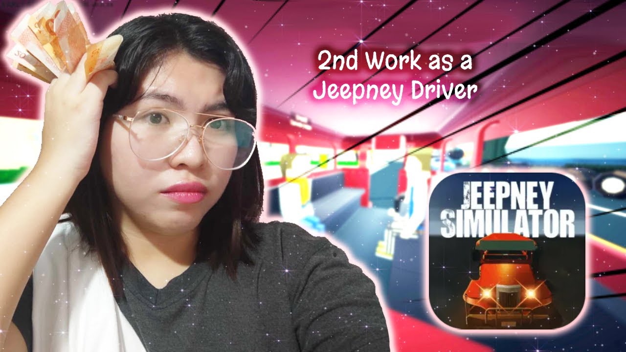 TUMIRIK UNG JEEP NATIN SA UNANG ARAW NG TRABAHO! || Jeepney Simulator ...