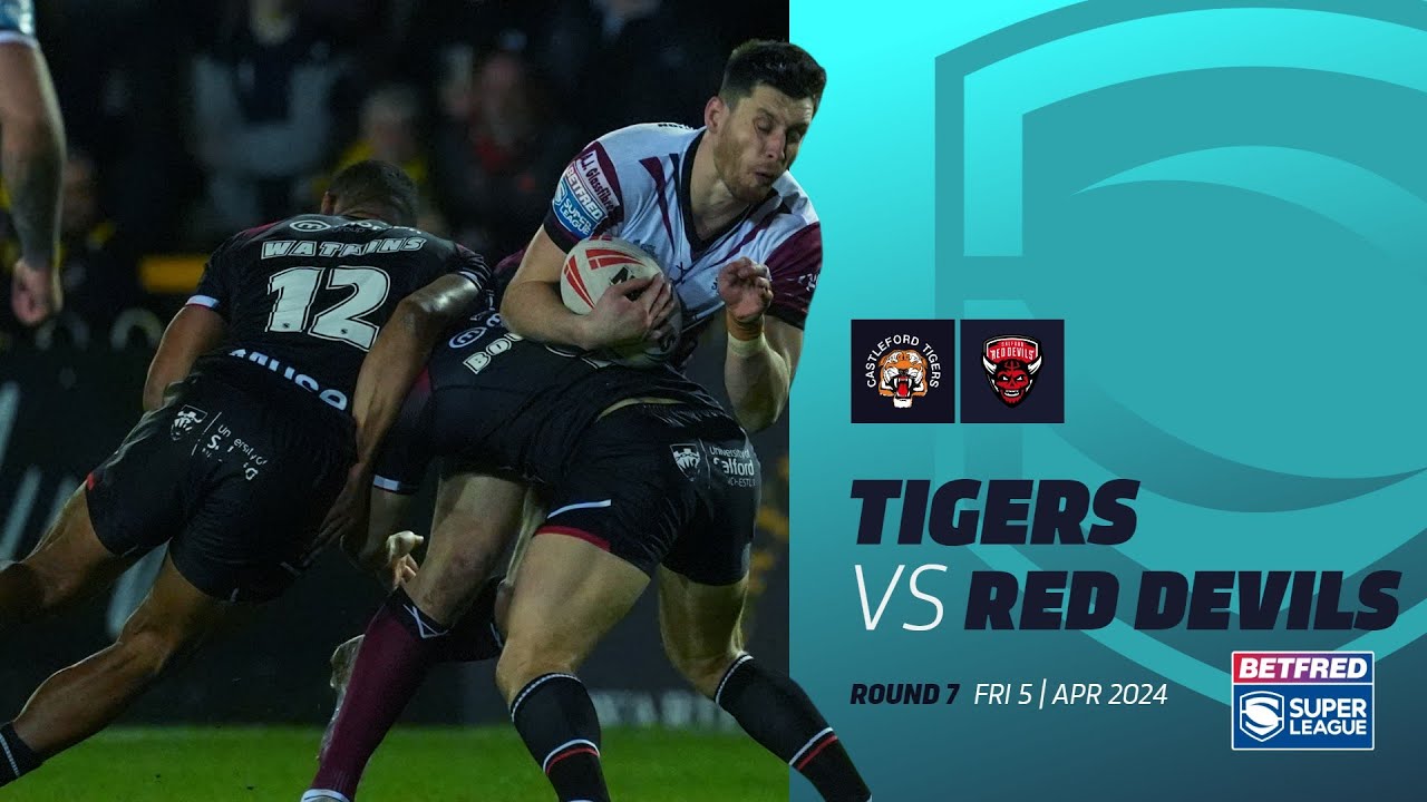 Highlights | Castleford Tigers v Salford Red Devils | 2024 Betfred ...