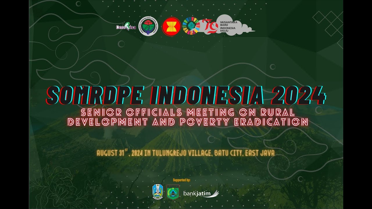 🔴 LIVE SOMRDPE INDONESIA 2024 SENIOR OFFICIALS MEETING ON RURAL ...